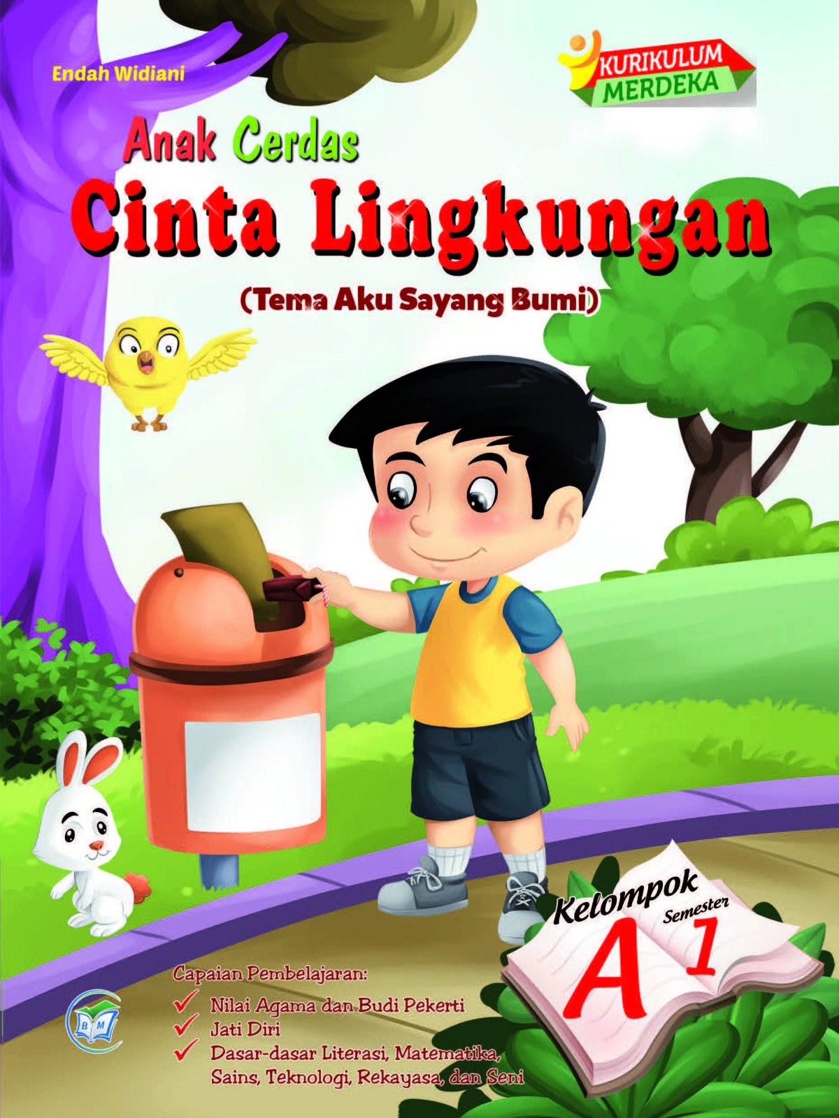 Buku TK Kurikulum Merdeka Cinta Lingkungan A (Tema Aku Sayang Bumi ...