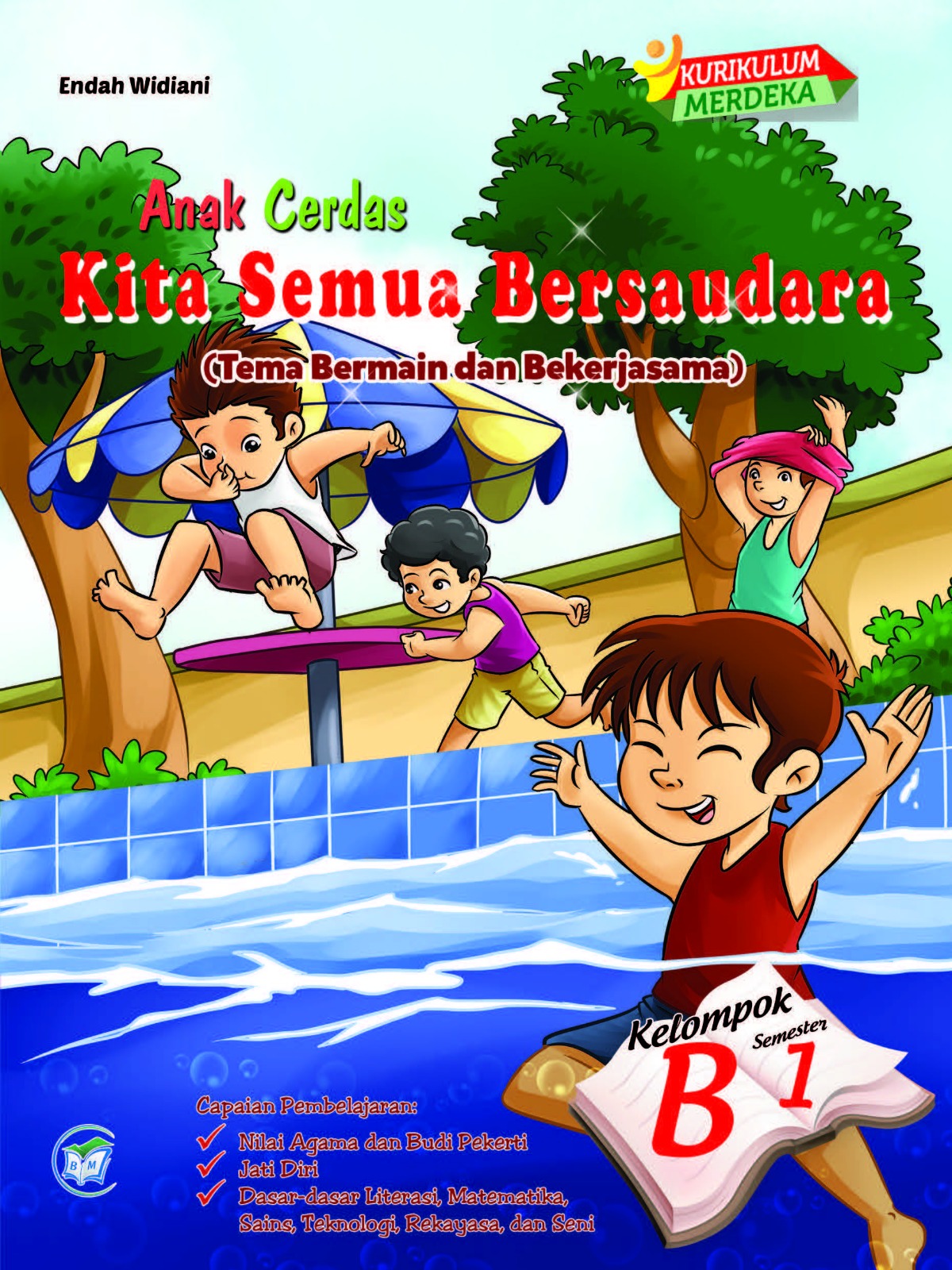 Buku TK Kurikulum Merdeka Kita Semua Bersaudara B (Tema Bermain & Bekerjasama) - Penerbit Bukit ...